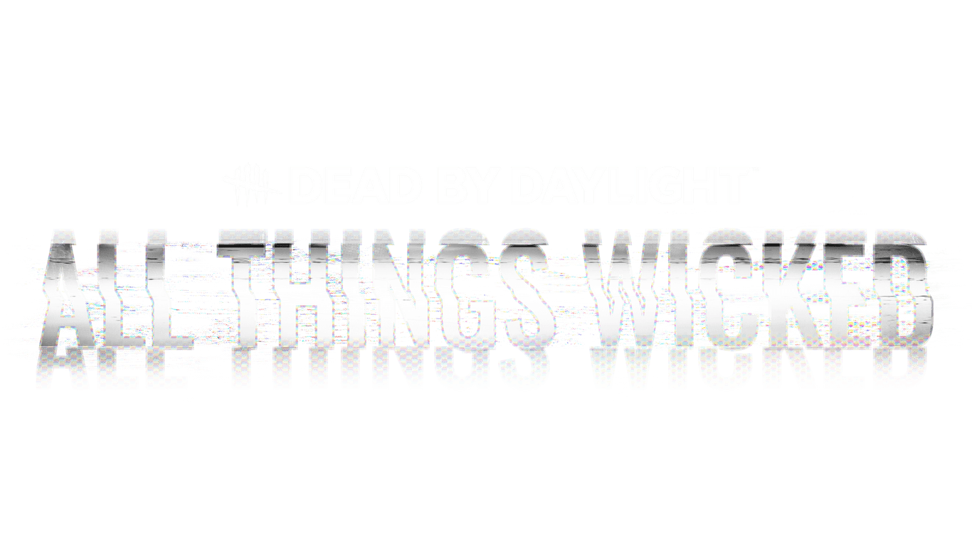 ALL THINGS WICKED | Dead by Daylight | Dead by Daylight