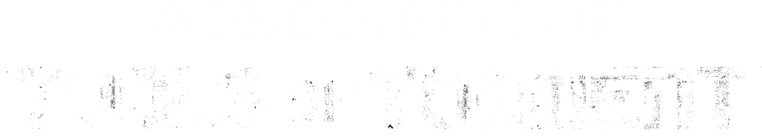 Tools Of Torment | Chapter 27 | Dead by Daylight | Dead by Daylight