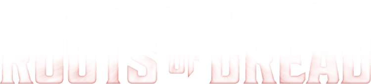 Dead by Daylight | The Dredge | Roots of Dread | Chapter 24 | Dead by ...